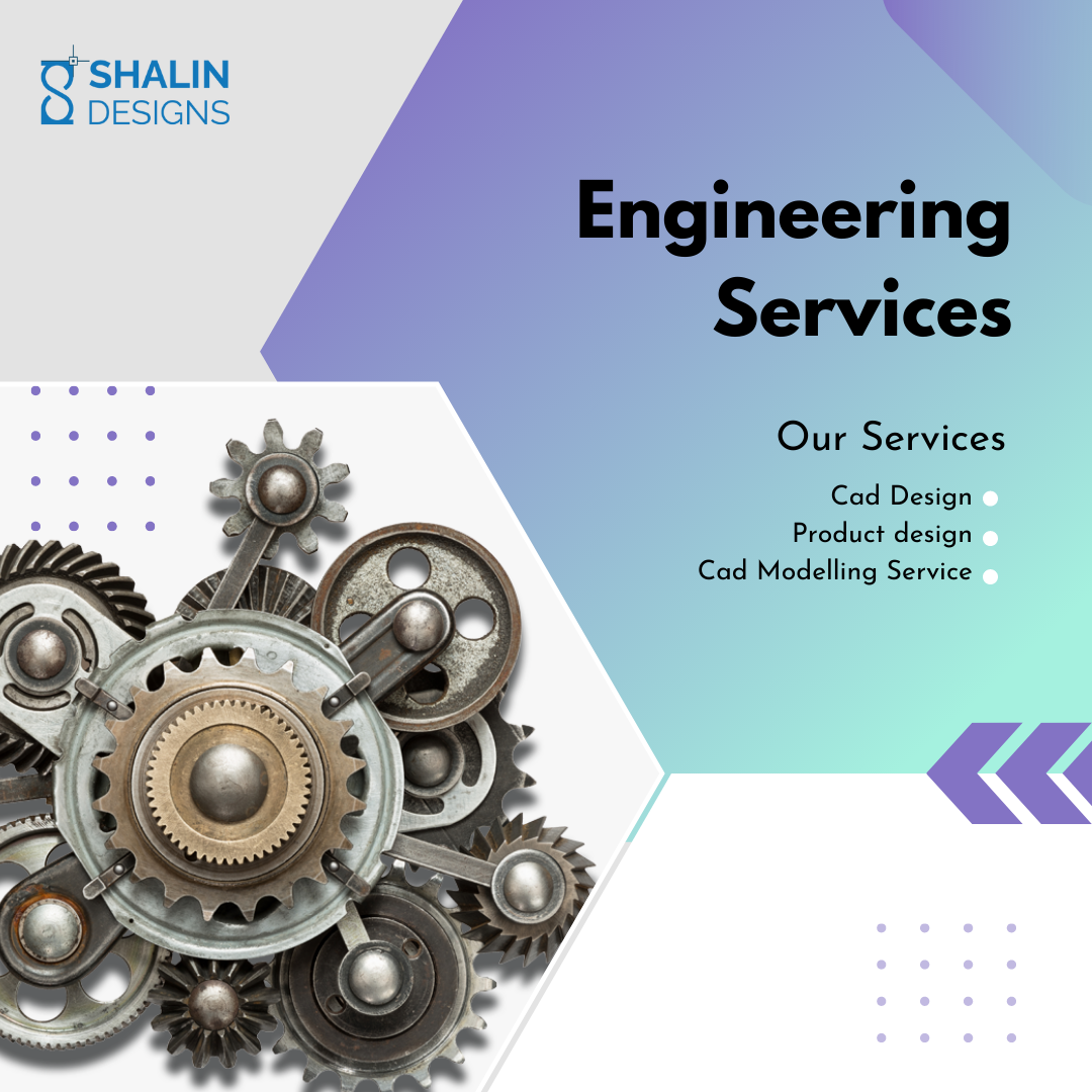 Best Engineering Service Shalin Designs | by Shalin designs | Medium