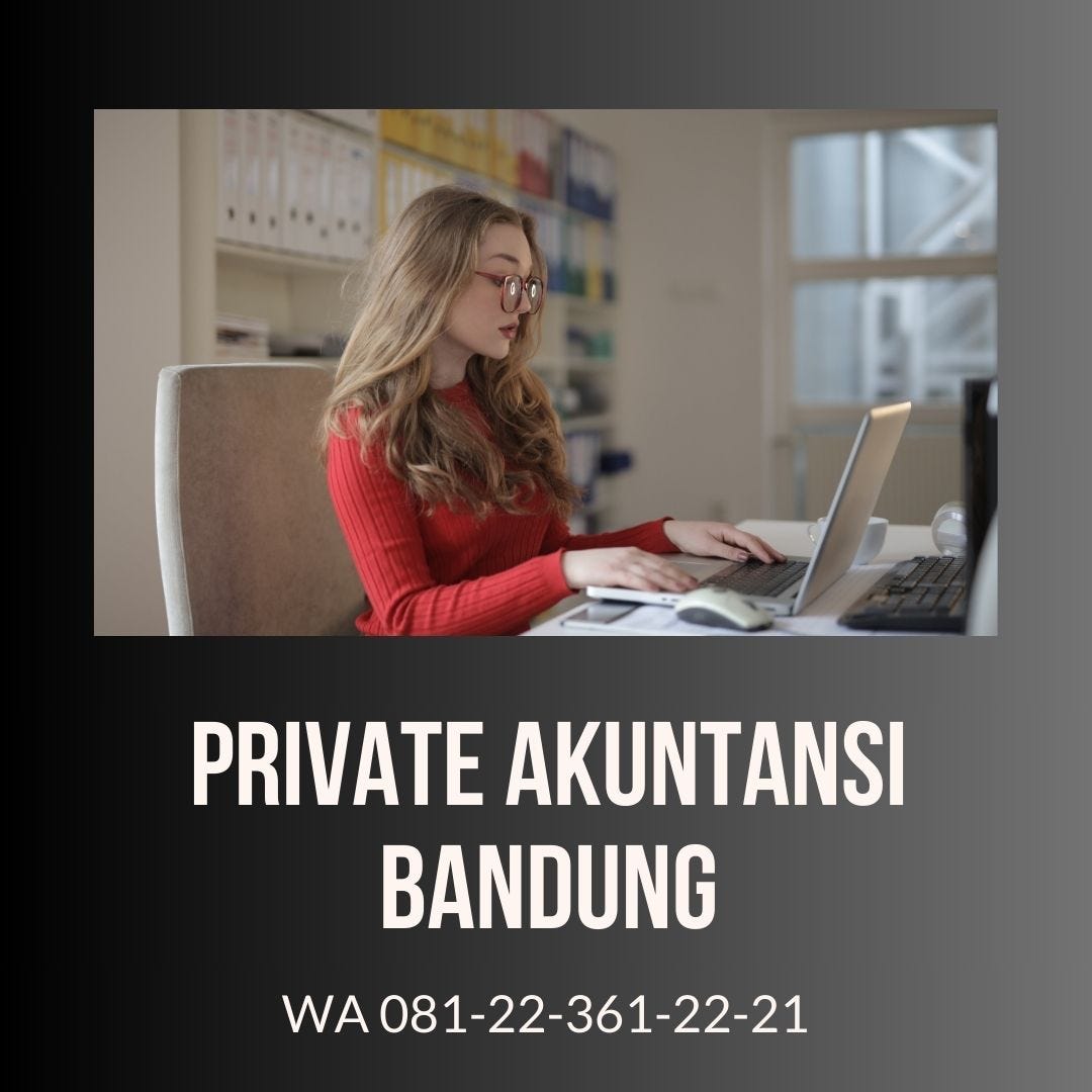 Private Akuntansi Bandung PPA Cocok Untuk Anda | by Pembicara Digital Marketing | May, 2024 | Medium