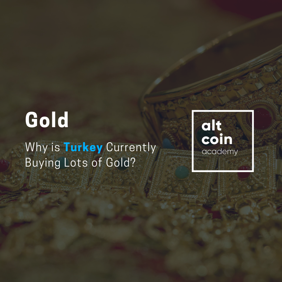 Why is Turkey Currently Buying Lots of Gold? | by Novem | The Capital ...