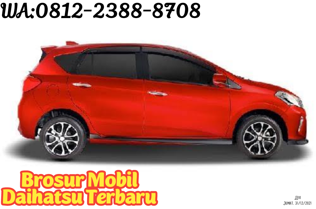 PERSYARATAN DI JEMPUT.! Wa 0812-2388-8708 Tabel Angsuran Mobil Daihatsu ...