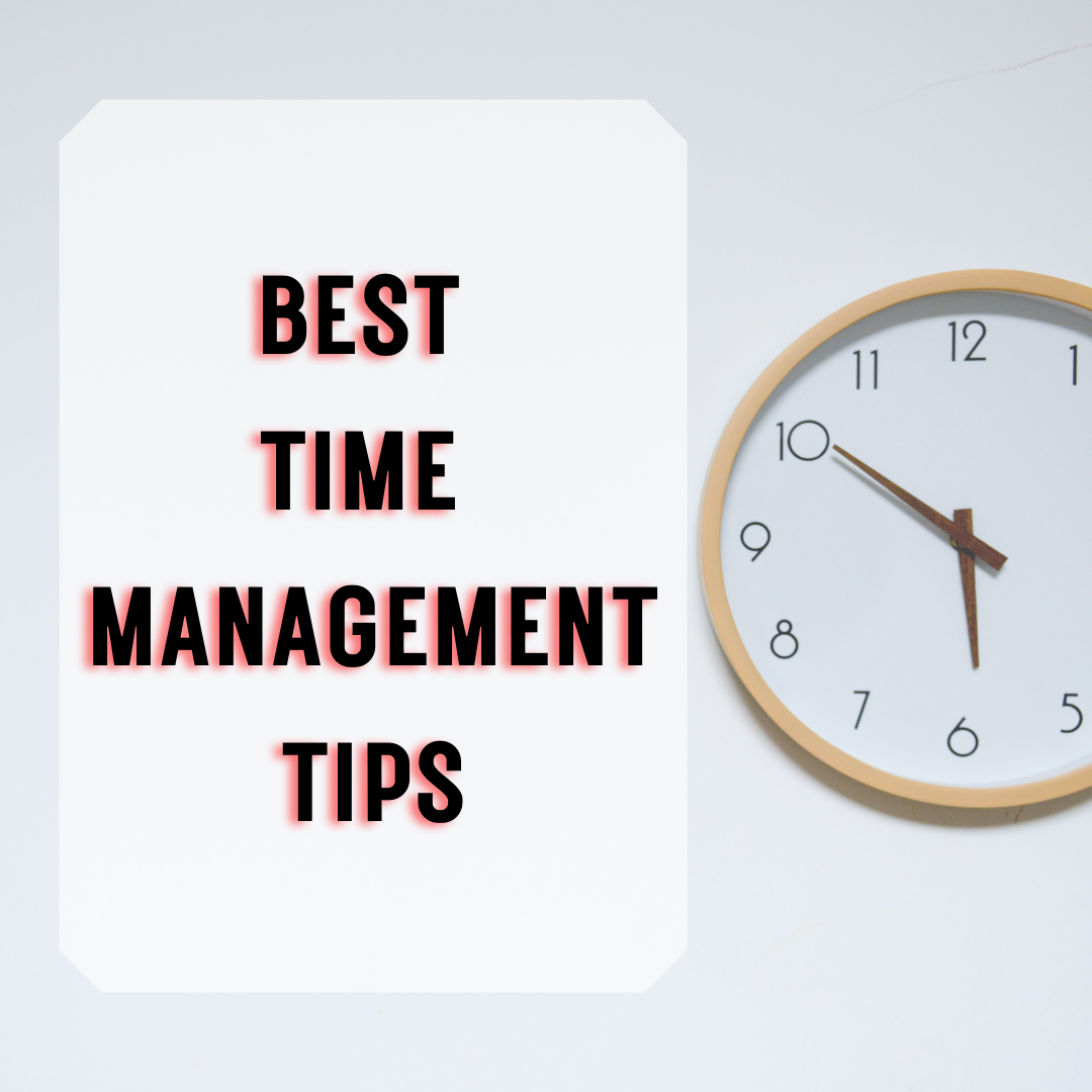 BEST ADVICE ON TIME MANAGEMENT: HOW TO SET PRIORITIES, ORGANISE AND ...