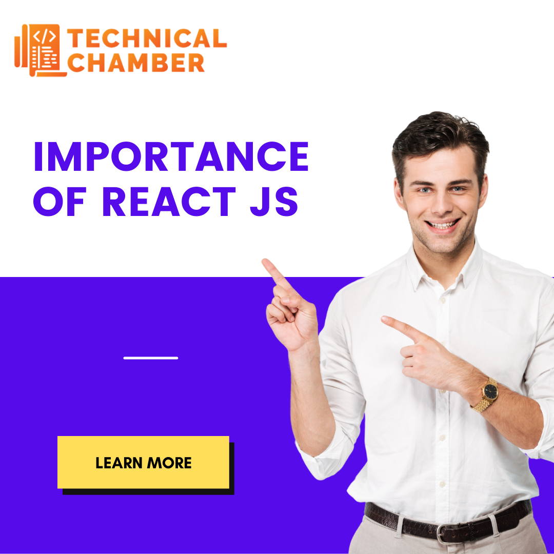 Importance of React JS | Technical Chamber | by Nishaadequate | Medium