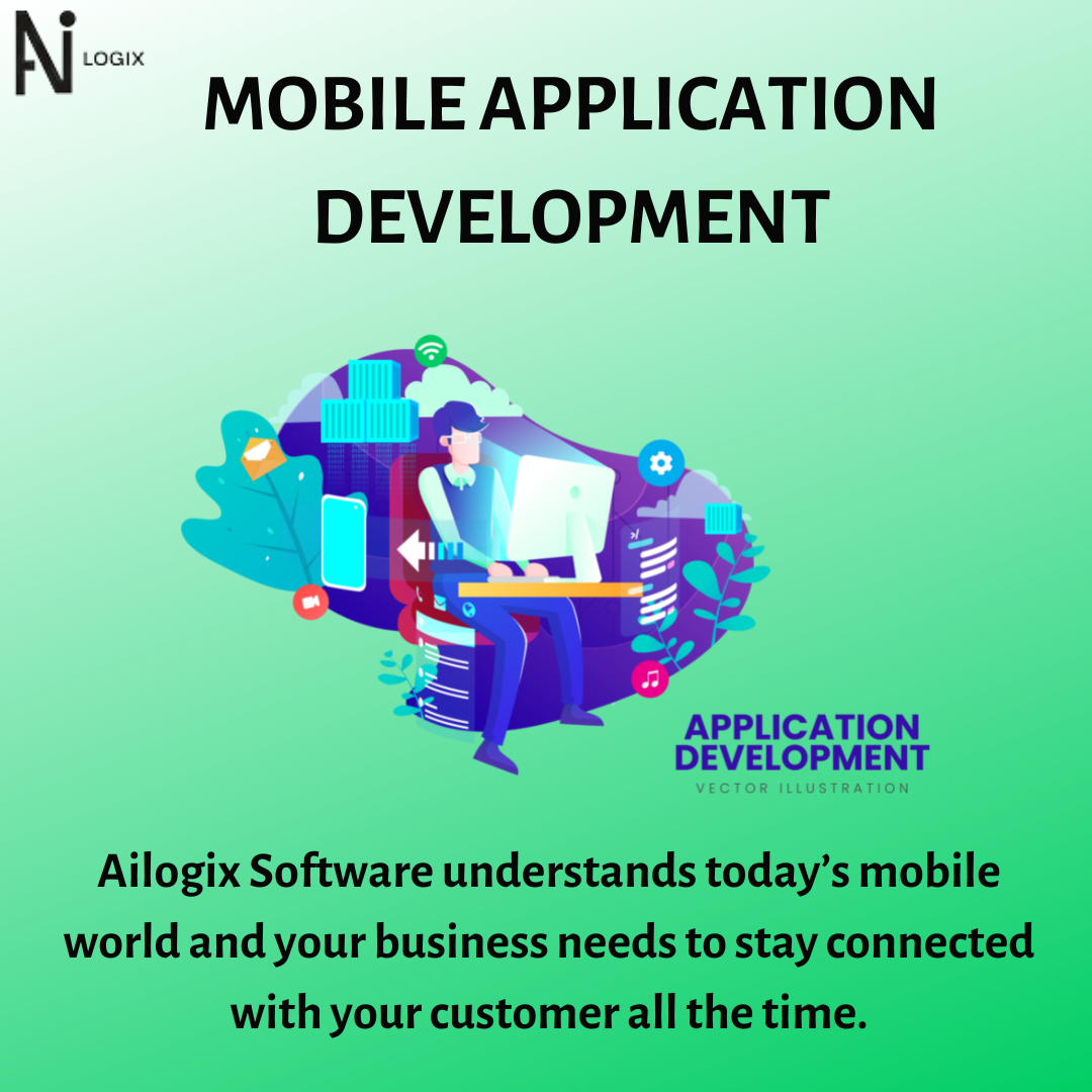 Perfect Mobile App Development Company In India - Ailogix Software Solutions India Pvt. Ltd ...