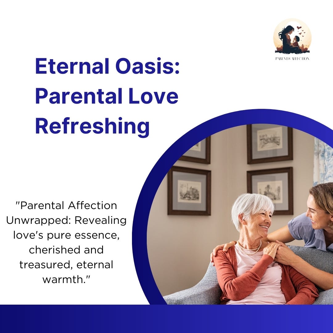Eternal Oasis: Parental Love Refreshing - Michael J. - Medium