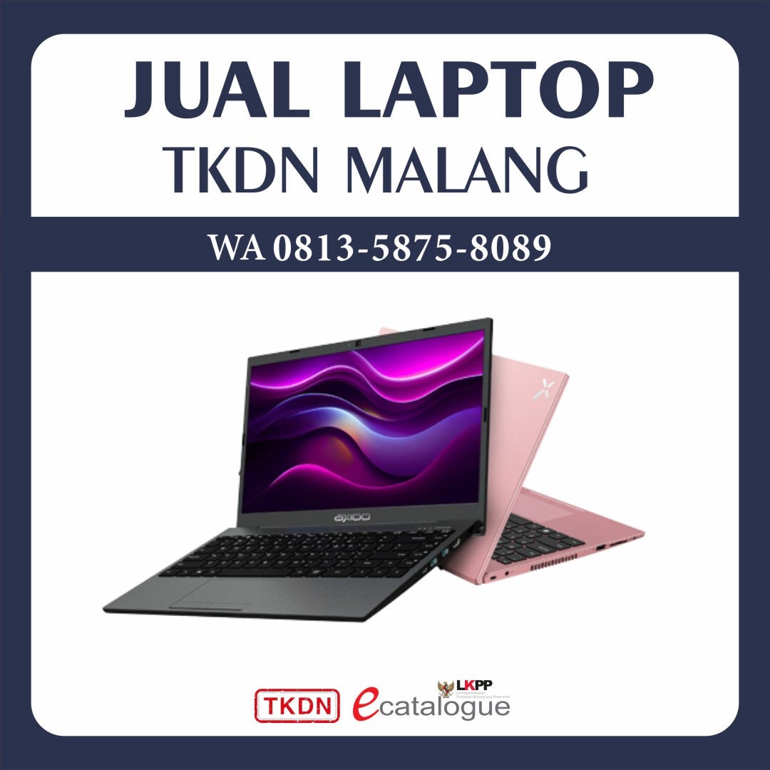WA 0813–5875–8089, Jual Laptop TKDN Indonesia Malang | by Jual Laptop ...