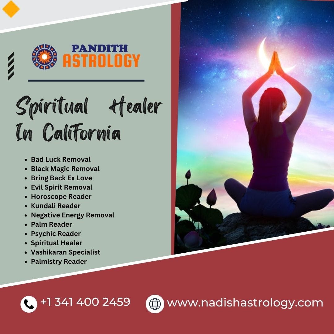 Best Spiritual Healer In California - nadish astrology - Medium