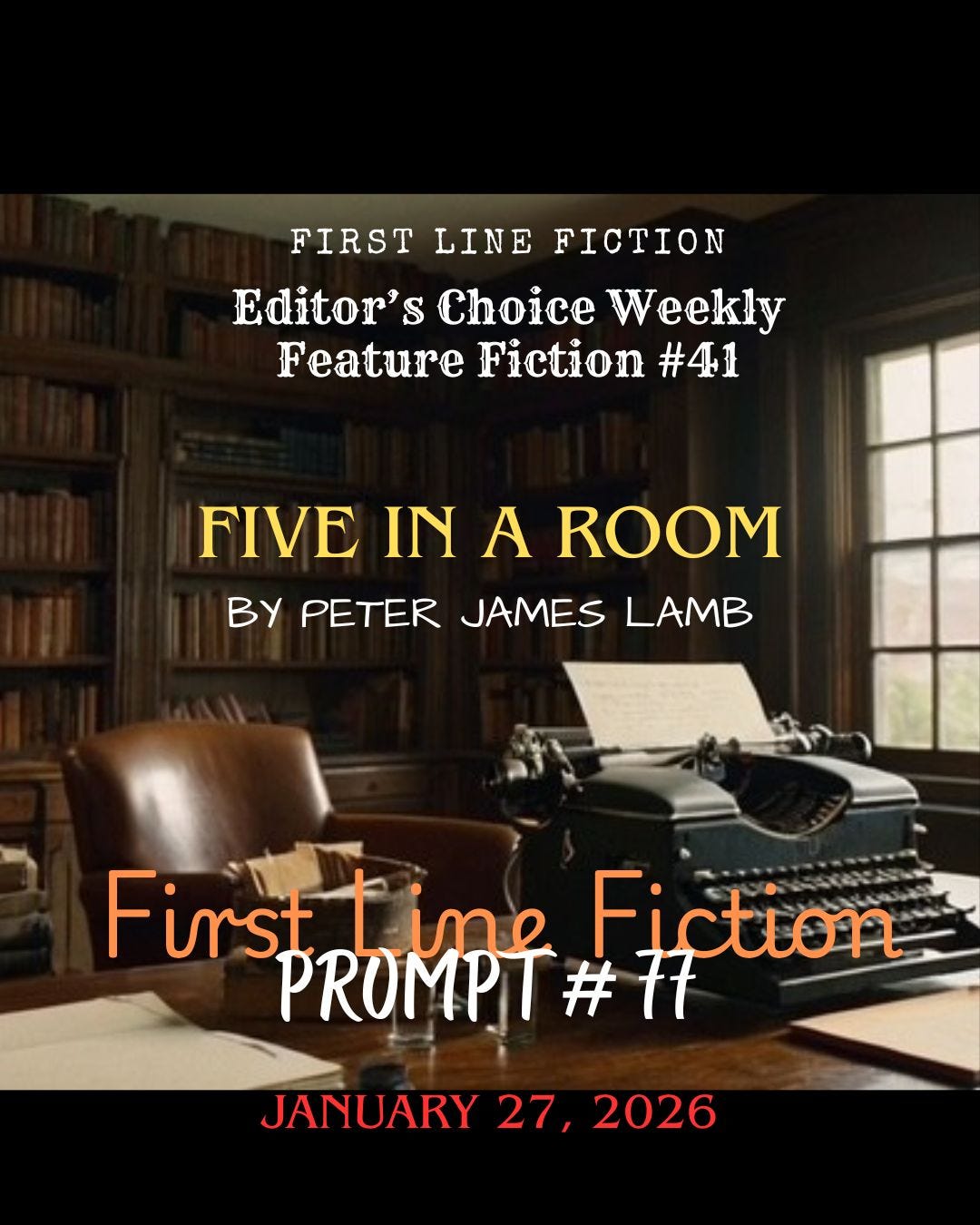 Editor’s Choice Feature Fiction #41 &FLF Prompt #77 | by Arpad Nagy ...