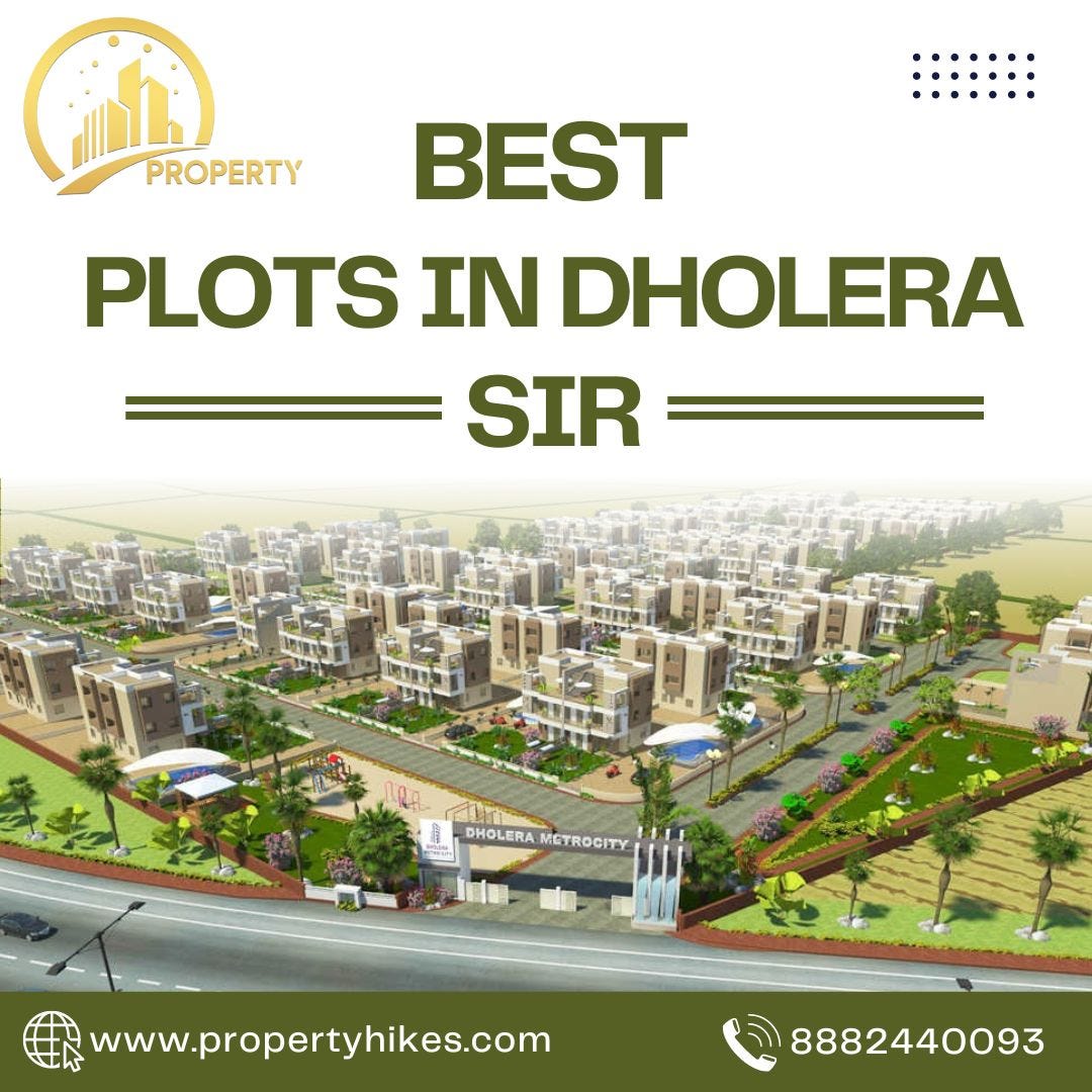 Best Plots in Dholera SIR - Property Hike - Medium