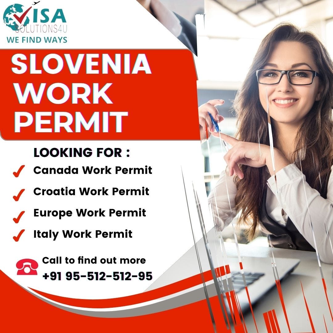 Slovenia Work Permit Visa Process for Indians | by Solutionsudev | Oct ...