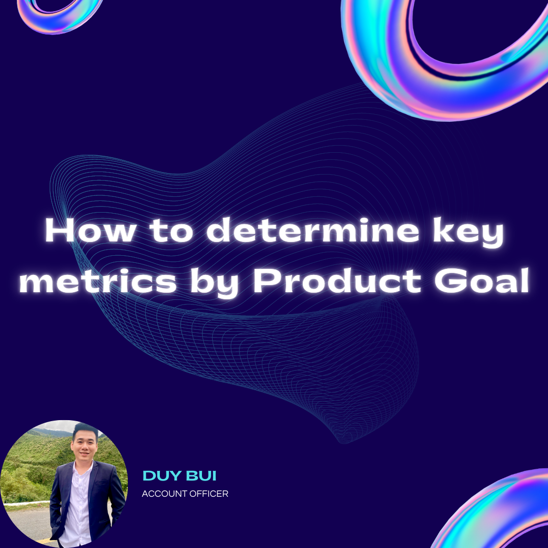 How to determine key metrics by Product Goal | by NALSengineering | Medium