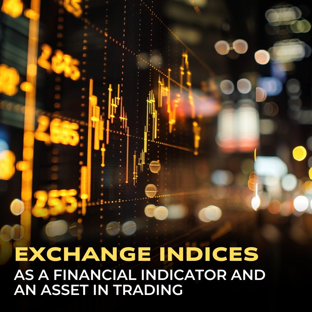 Exchange indices as a financial indicator and an asset in trading | by ...