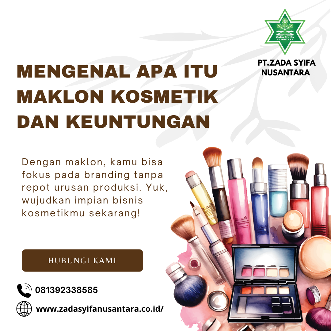 Mengenal Apa itu Maklon Kosmetik dan Keuntungan | by Dellamaklon | Medium