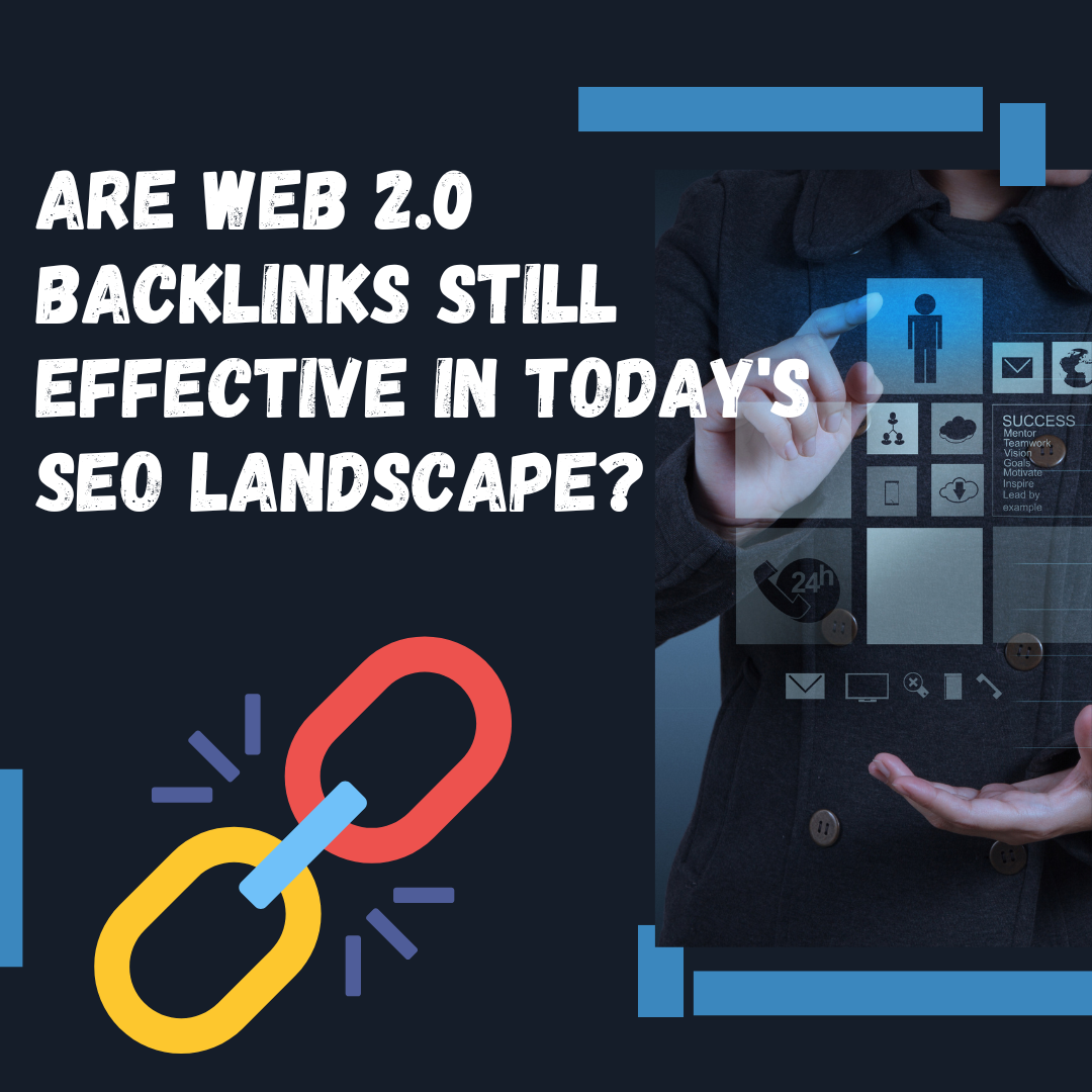 Are Web 2.0 backlinks still effective in today’s SEO landscape? | by ...