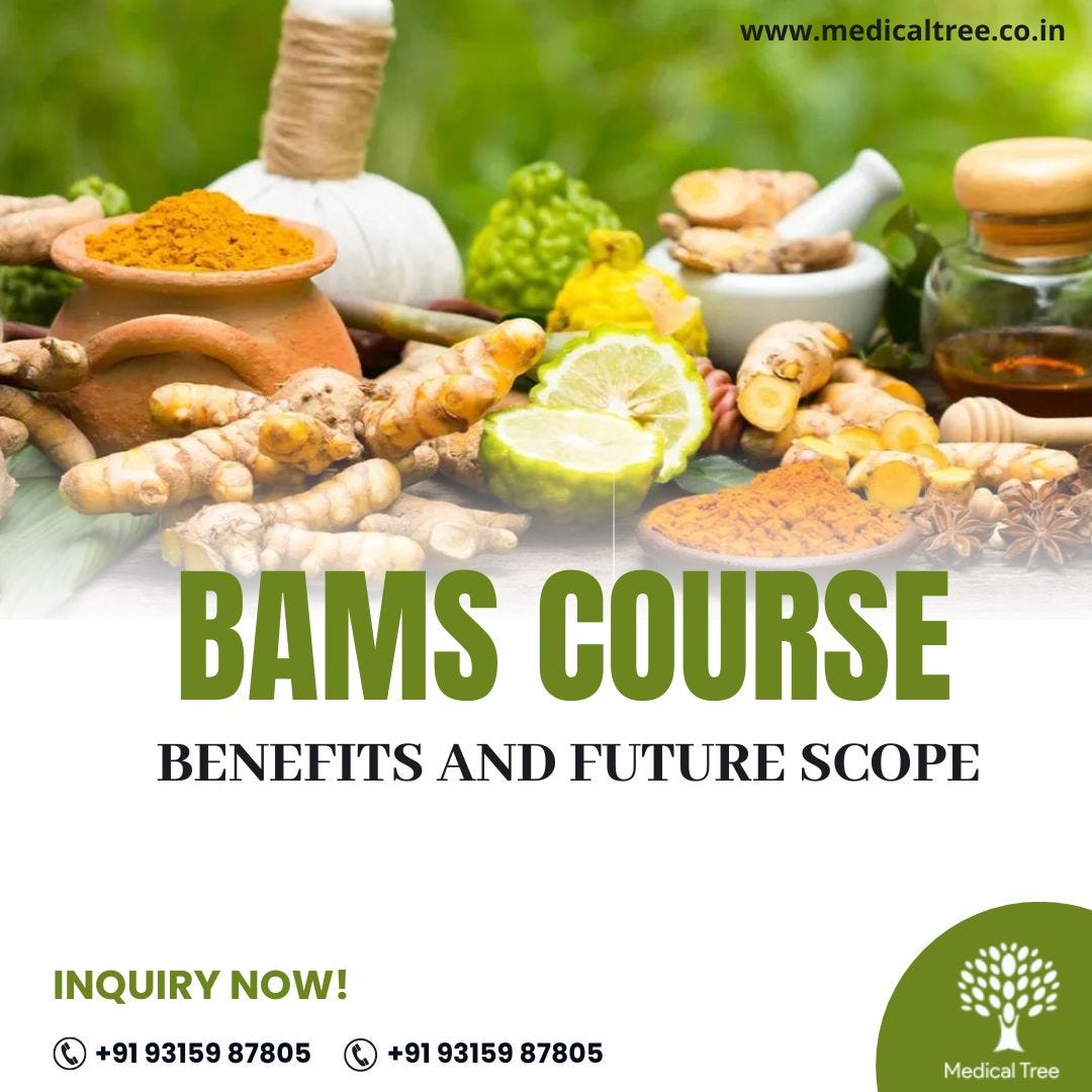 How BAMS Course Make Your Future Goal? | by Medical Tree | Apr, 2023 ...
