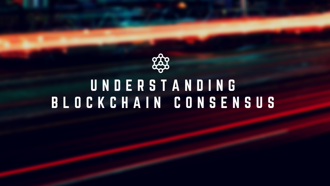 A-to-Z of Blockchain Consensus. Co-authored by Julian Koh & Cheryl Sew ...