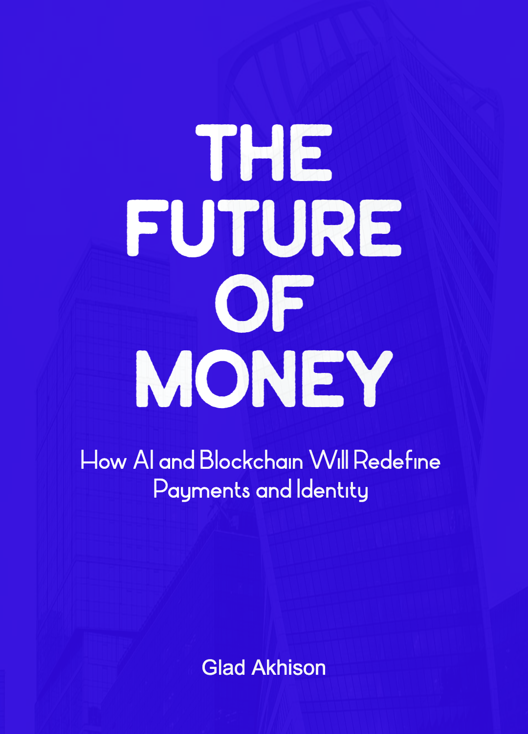 The Future of Money: A Glimpse Into 2040 | by Glad akhison | Medium