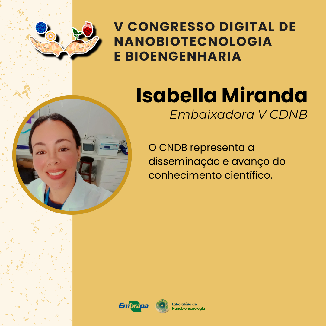Depoimento da Embaixadora do V CDNB Isabella Miranda | by Congresso de Nanobiotecnologia e ...