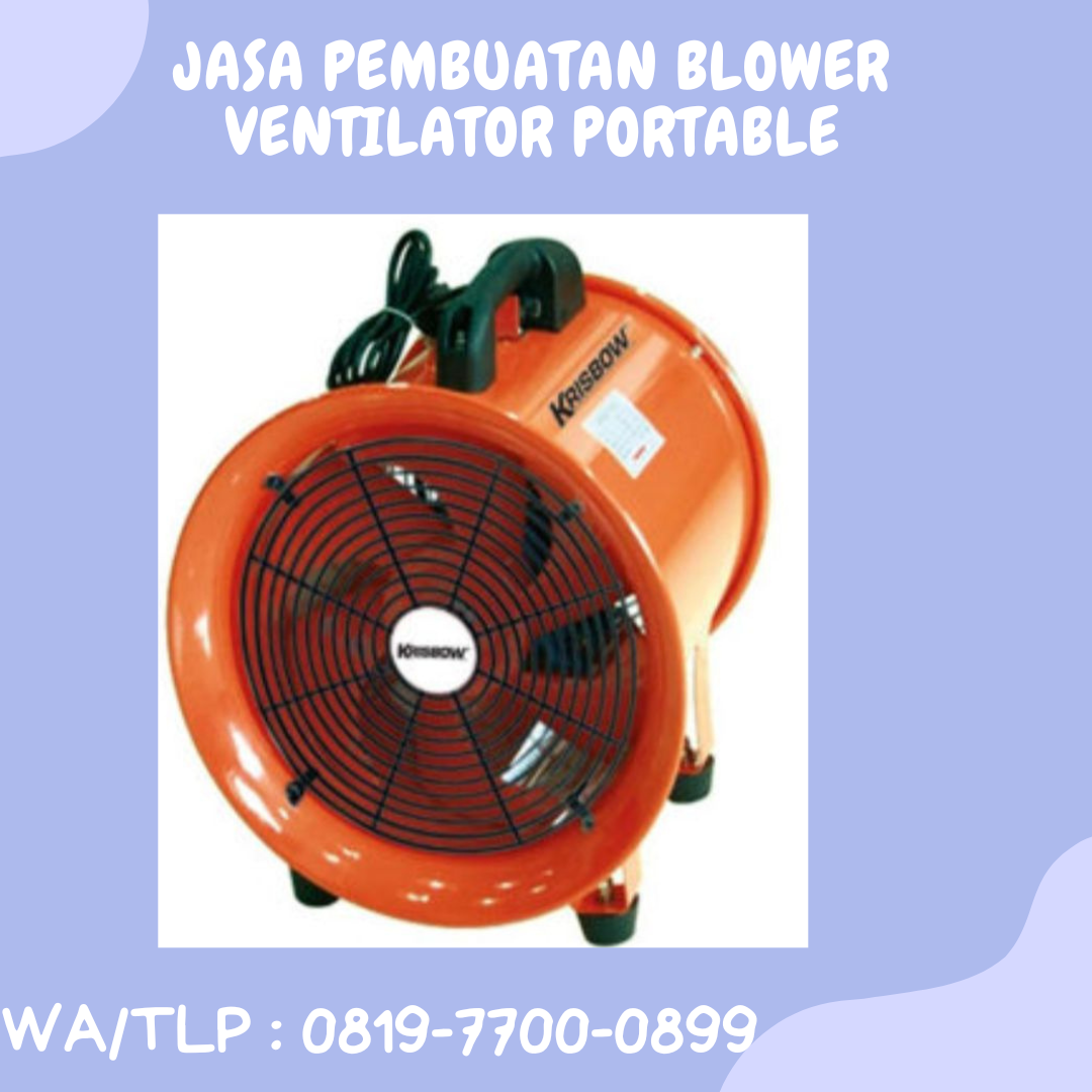 JASA PEMBUATAN MACAM-MACAM BLOWER | by Juragan Kontraktor Tangerang ...