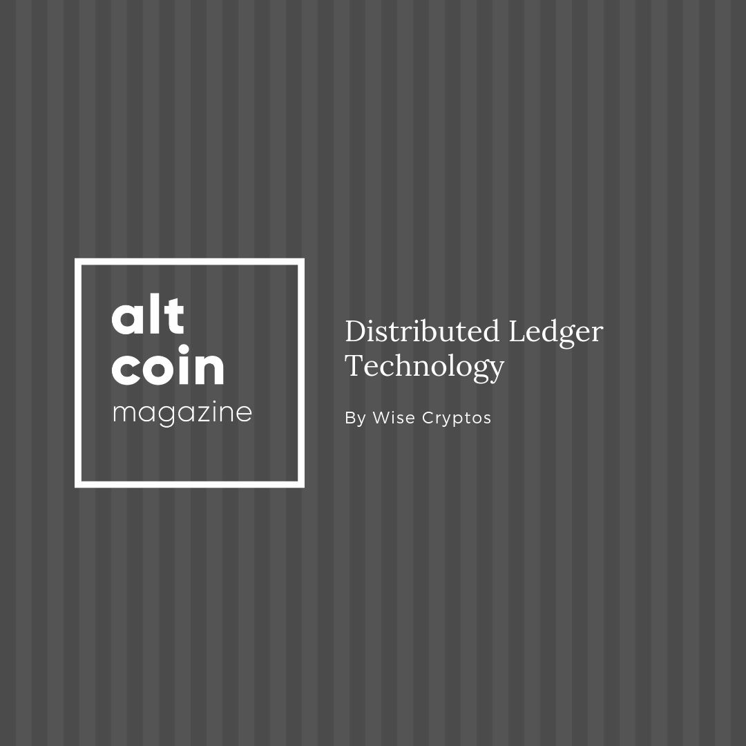 Distributed Ledger Technology. EVERYTHING YOU NEED TO KNOW ABOUT… | by ...
