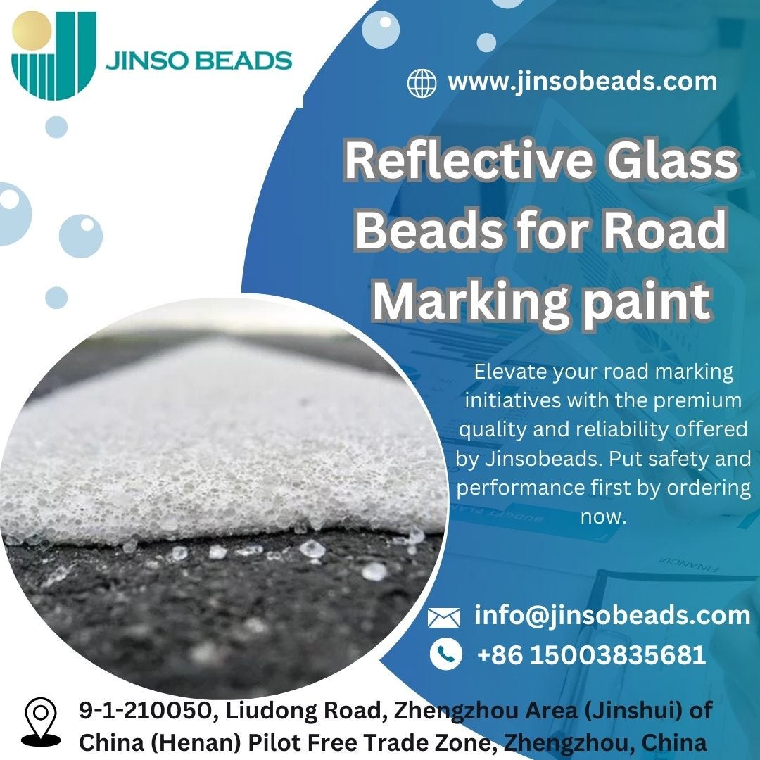 Enhance road safety with Jinso Beads’ high reflective glass beads for ...