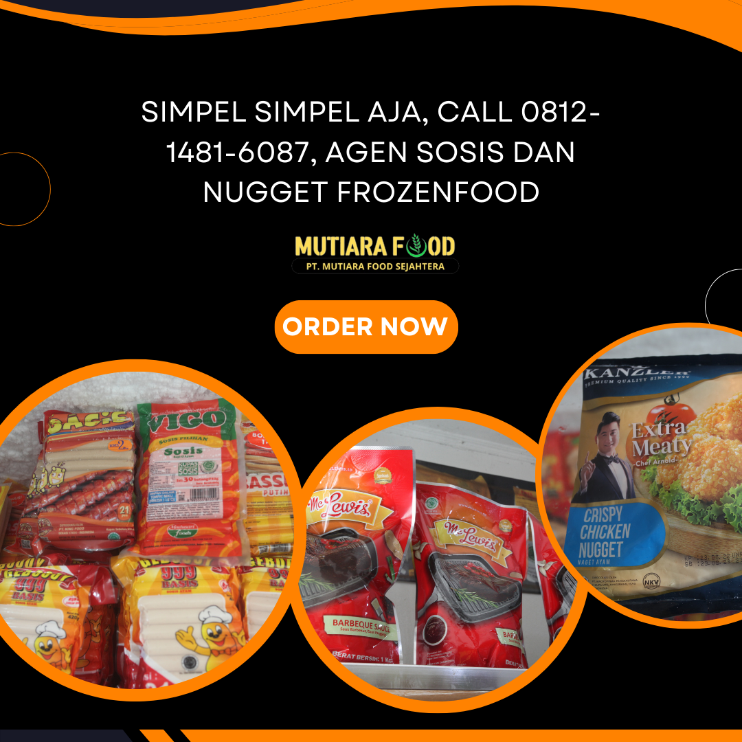 SIMPEL SIMPEL AJA, CALL 0812–1481–6087, agen sosis dan nugget frozenfood - Astinatrans - Medium