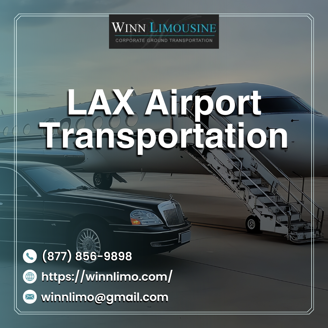 LAX Airport Transportation: Premium Chauffeured Services in Los Angeles ...