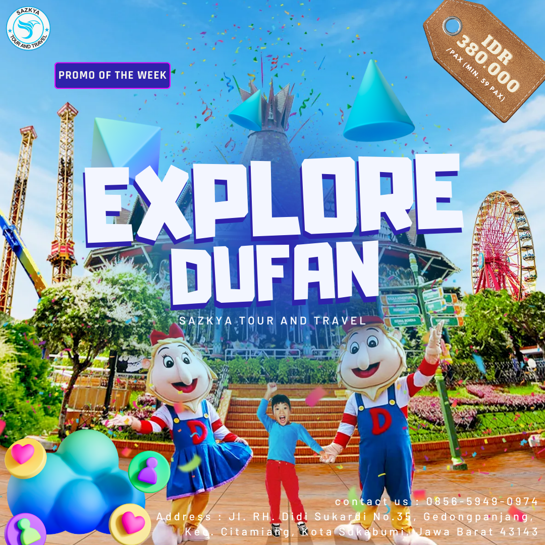 Paling Murah, 085659490974 WA, Tiket Dufan Promo | by Explore Dufan ...