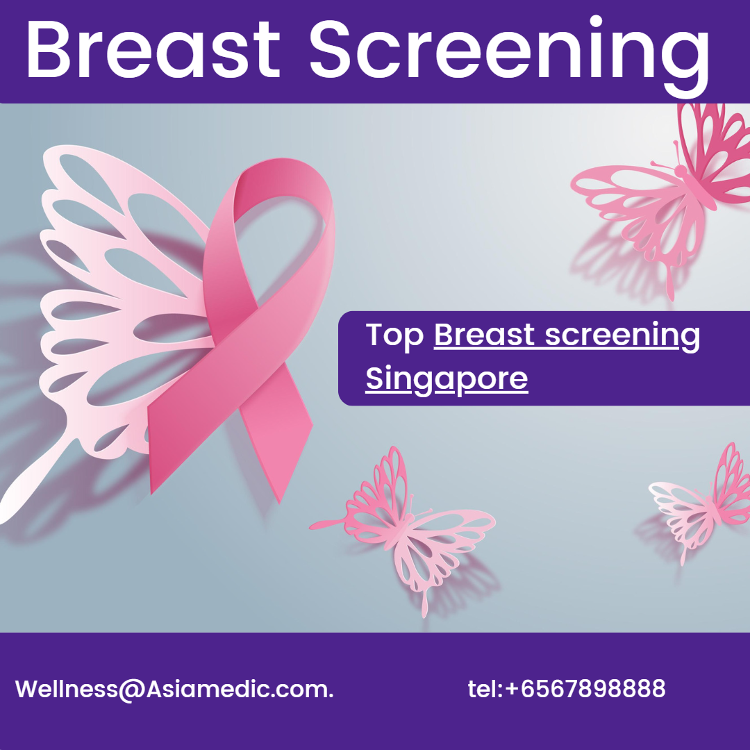 Advanced Breast Screening in Singapore for Early Detection | AsiaMedic ...