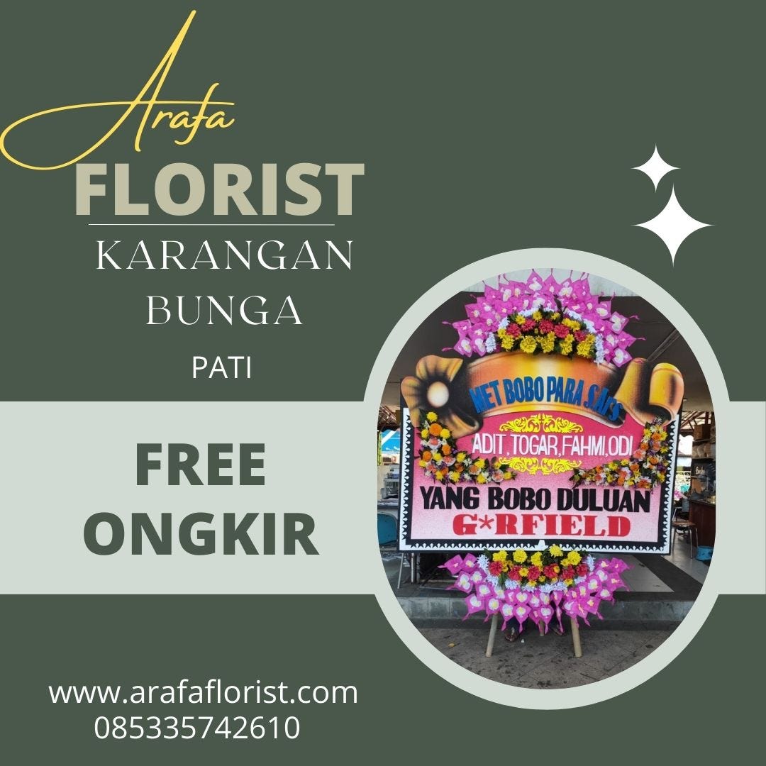 Karangan Bunga Pati Terbaik. Pati, sebuah kota yang kaya akan budaya ...