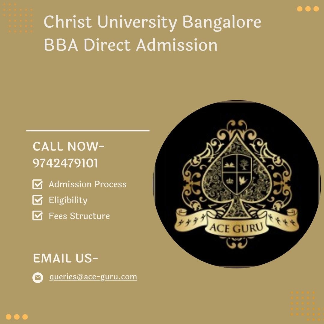 Christ University Bangalore BBA Direct Admission | by Rida Khan | May ...