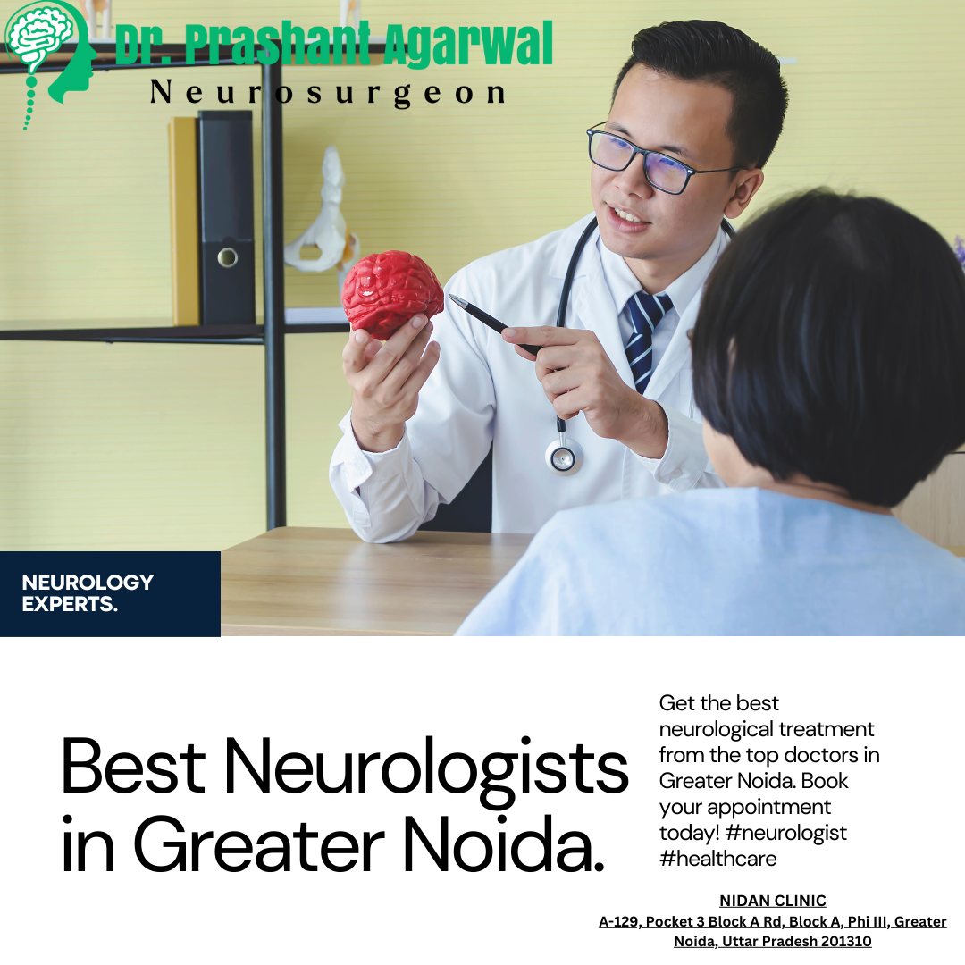 Best Neurologists in Greater Noida | by Drprashantagarwal | Medium