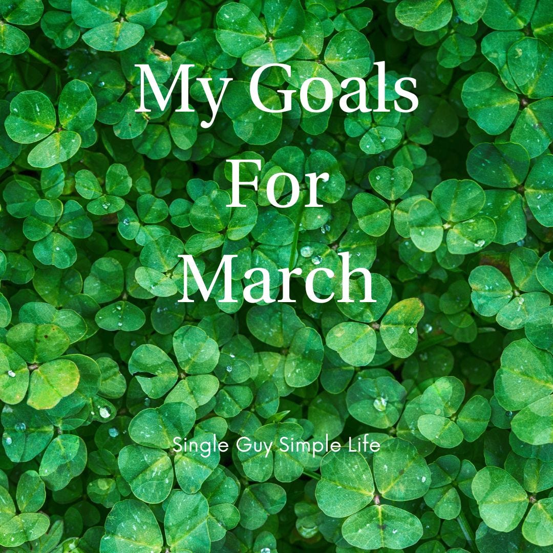 My Goals For March | Medium