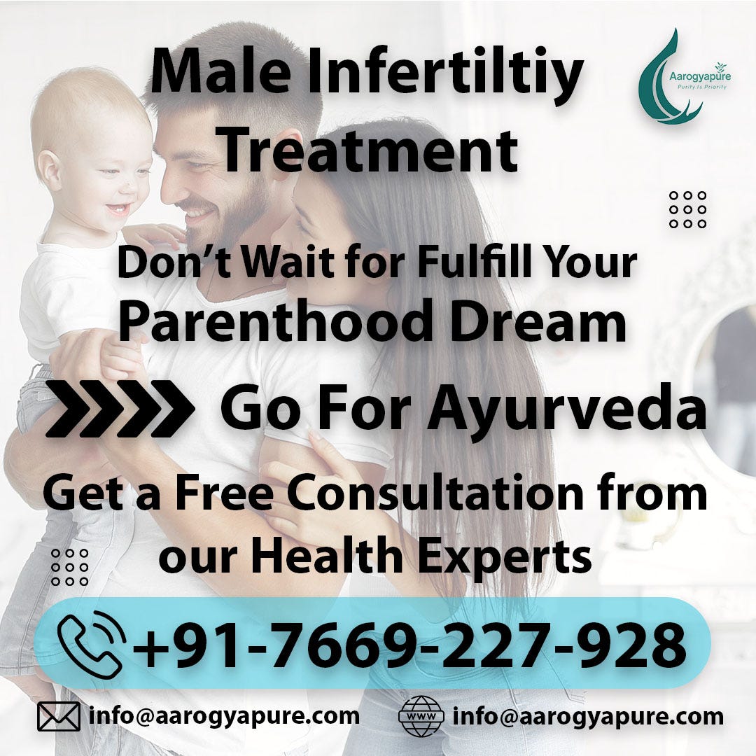 Ayurvedic Treatment For Male Infertility By Aarogyapure India Medium