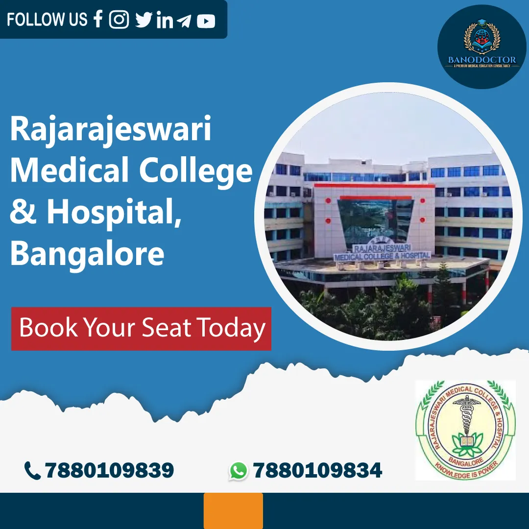 Raja Rajeswari Medical College and Hospital, Bangalore: A Comprehensive ...