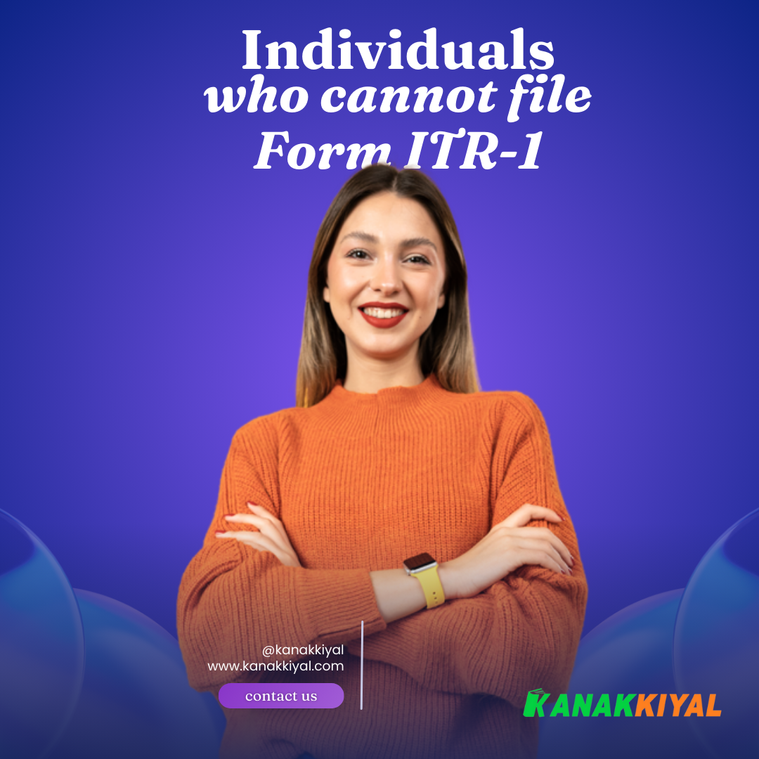 Individuals who cannot file Form ITR-1 | by Kanakkiyalindia | Feb, 2024 ...