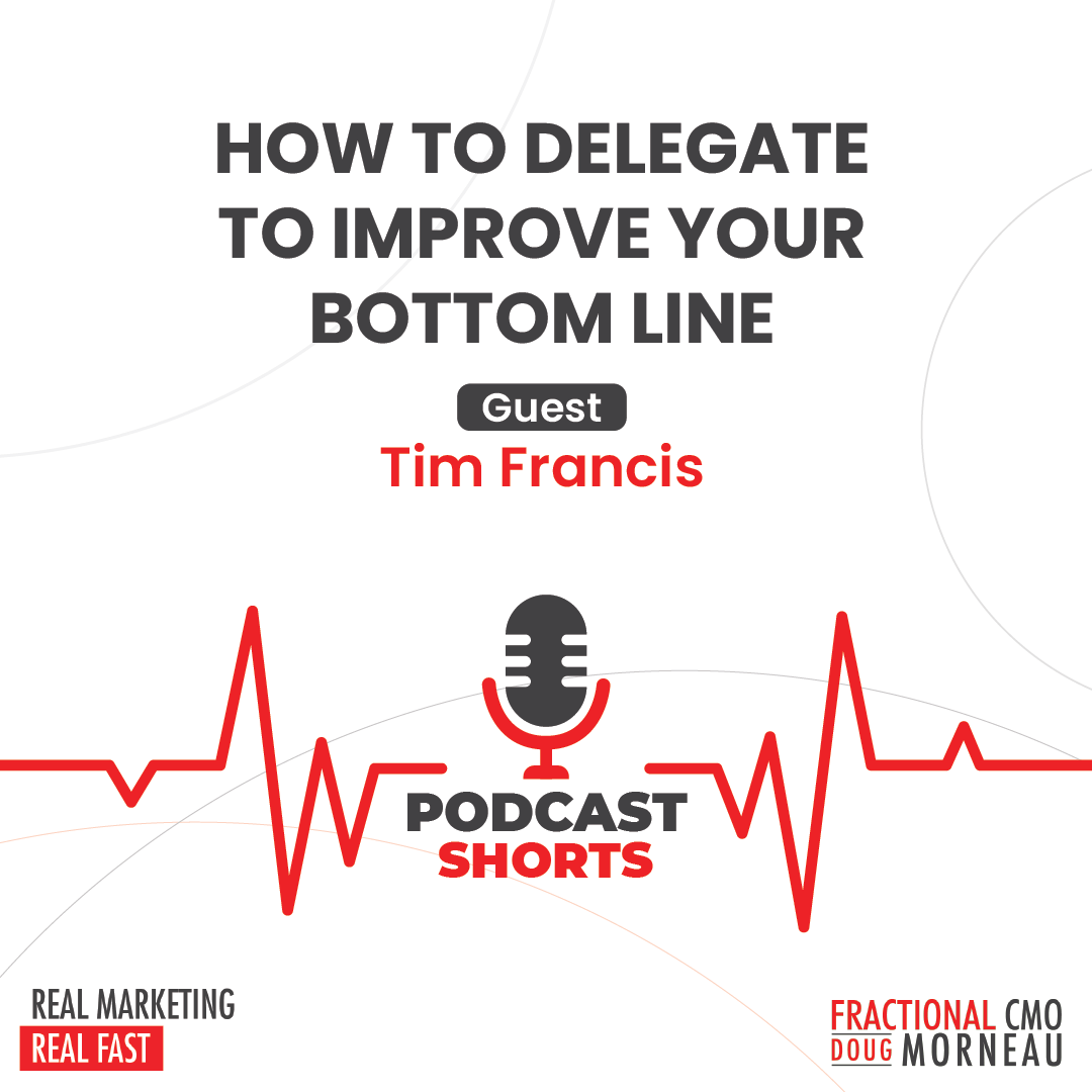 How To Delegate To Improve Your Bottom Line | by Doug Morneau | Aug, 2024 | Medium