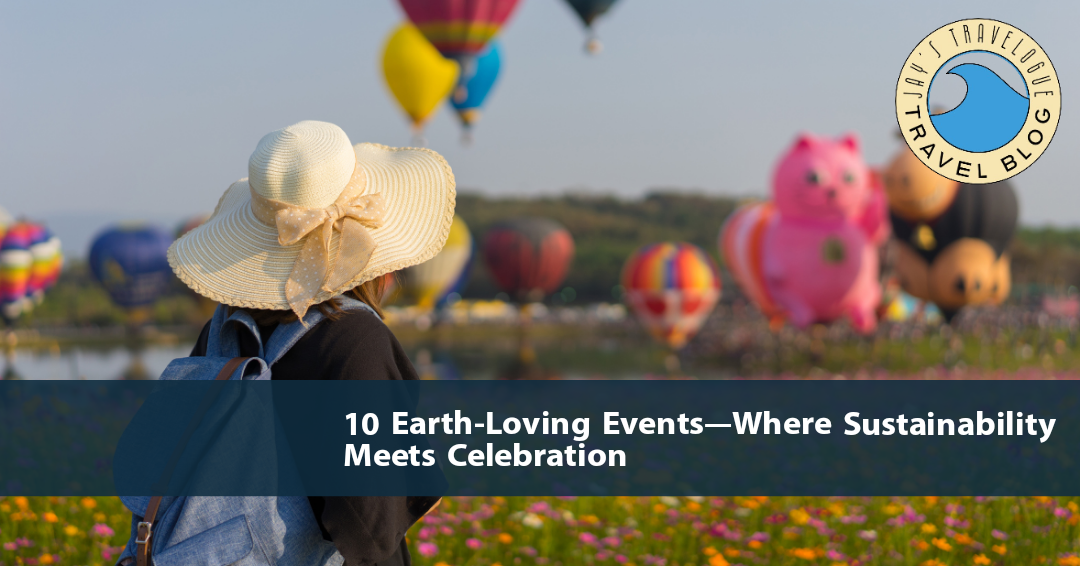 10 Earth-Loving Events—Where Sustainability Meets Celebration | by Jay ...