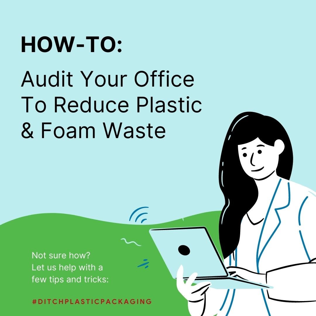 How-To Audit Your Office To Reduce Plastic & Foam Waste | by Ditch ...