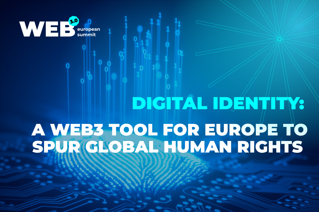 Digital Identity: A Web3 Tool for Europe to Spur Global Human Rights ...
