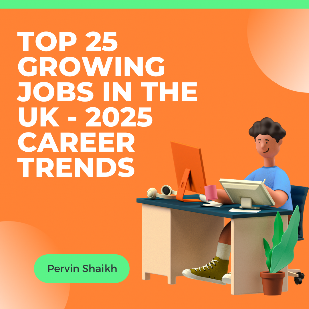 Top 25 Growing Jobs in the UK — 2025 Career Trends | by Pervin Shaikh ...
