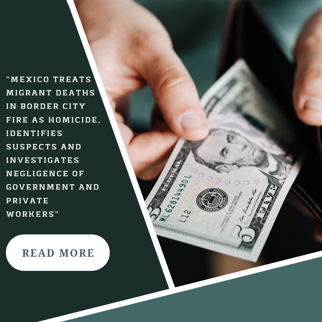 "Mexico treats migrant deaths in border city fire as homicide ...