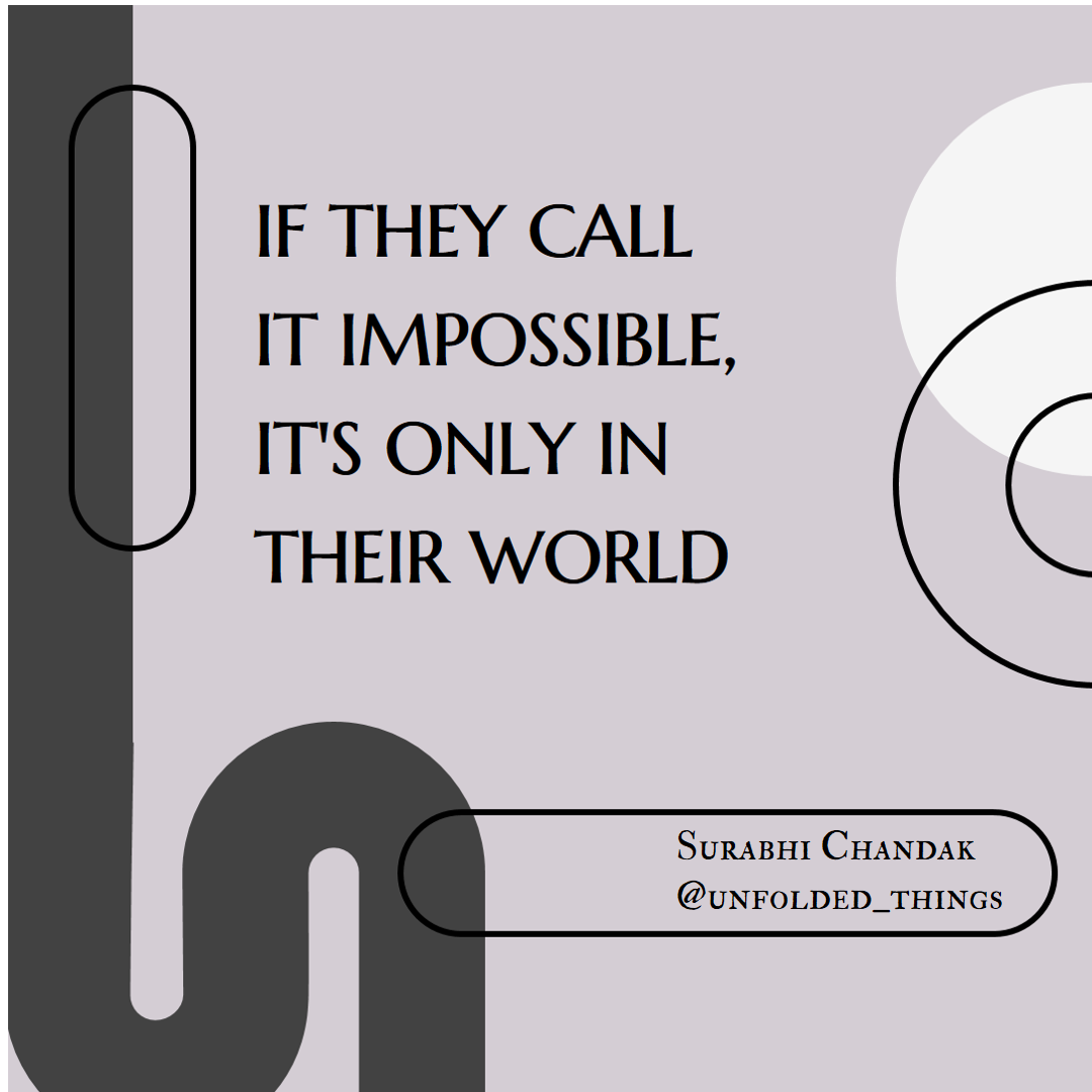 The Power of Possibility: If They Say It’s Impossible, It’s Impossible ...