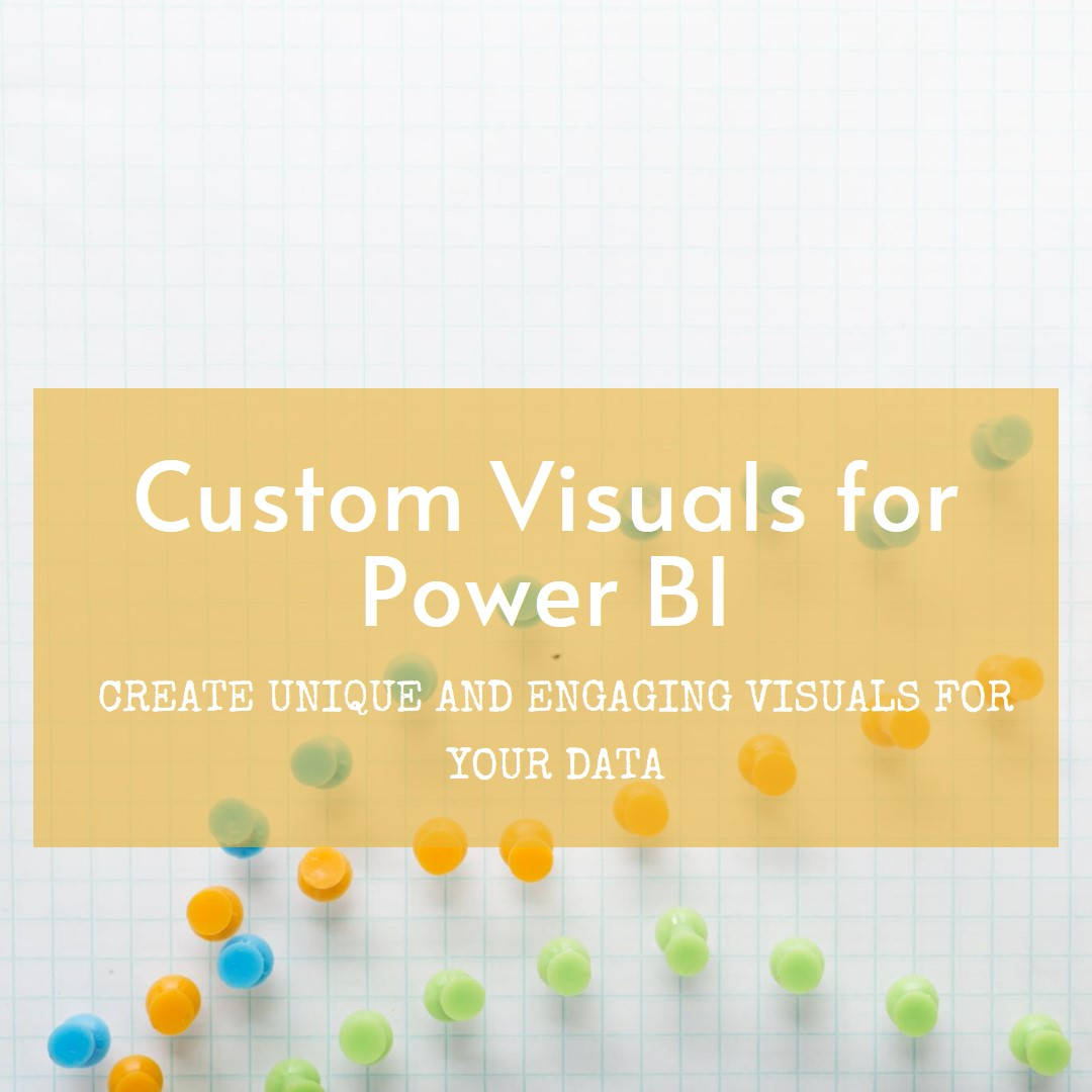 Custom Visuals in Power BI. Power BI’s extensive library of… | by ...