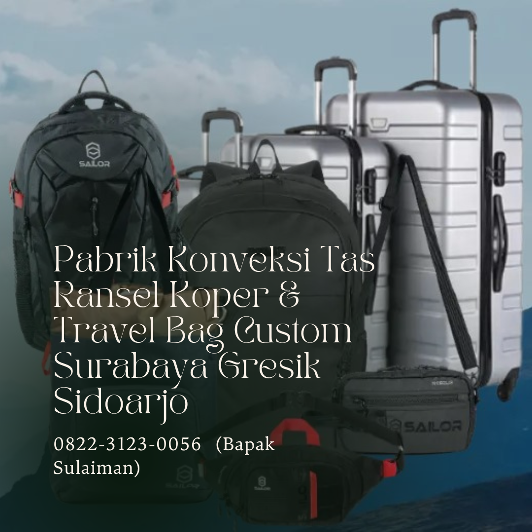 Tempat Produksi 0822–3123–0056 Tas Travel Bag Custom Buat Baju Tana ...