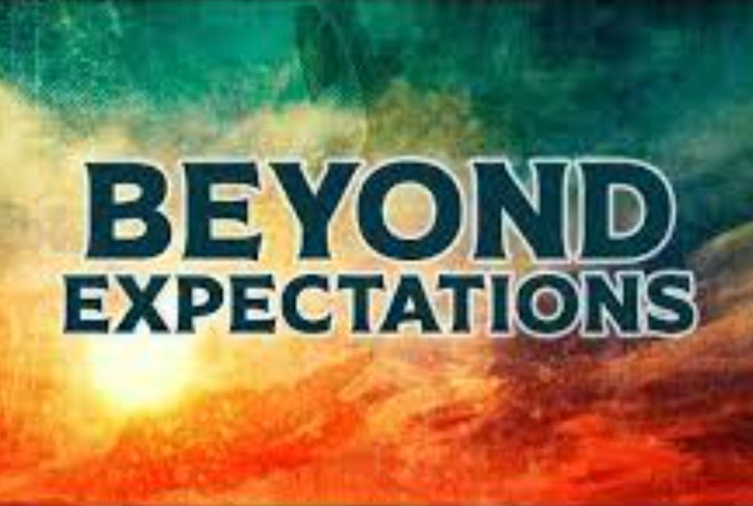 Beyond expectations. Image source: Google | by Ion Volentir | Medium