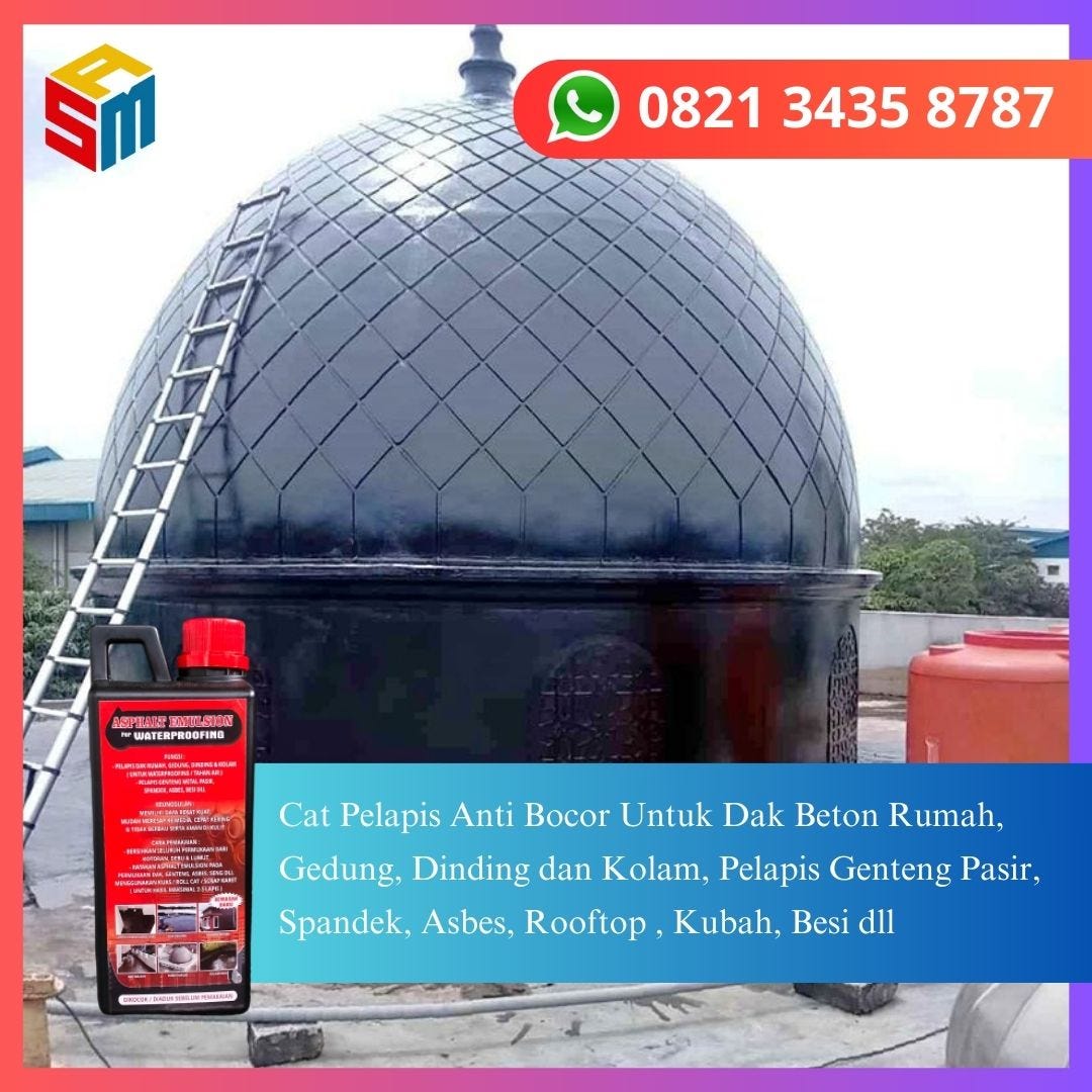Jasa Waterproofing Dak Beton Serta Kubah Masjid | by Cat Pelapis Anti ...
