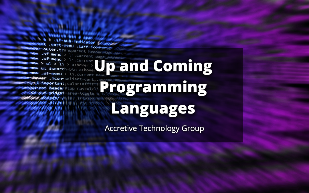 Up and Coming Programming Languages | by Accretive Technology Group ...