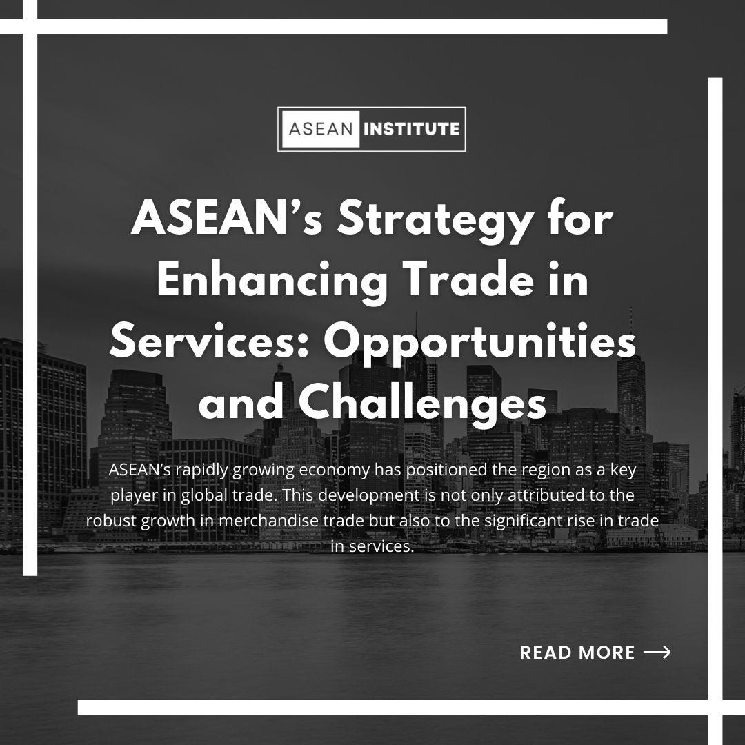 Aseans Strategy For Enhancing Trade In Services Opportunities And