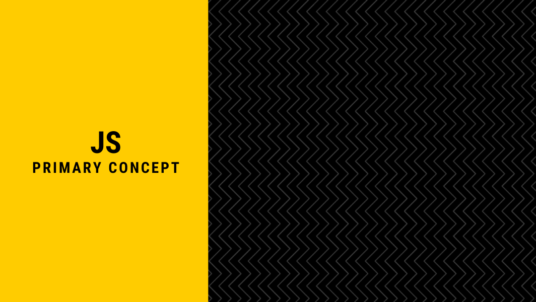 Basic things of JavaScript. Js primary Concept: part 1 | by ...