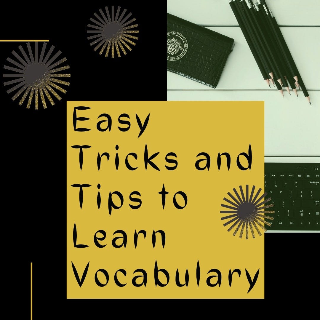 Easy Tricks and Tips to Learn Vocabulary | by English learner Hub | Medium